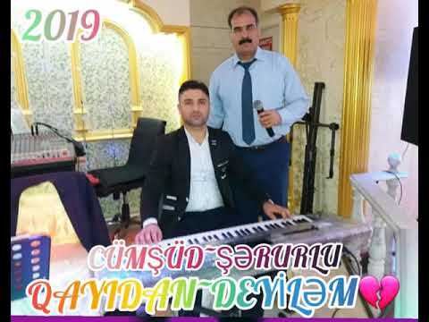 CÜMŞÜD~ŞƏRURLU~QAYIDAN~DEYİLƏM💔2019