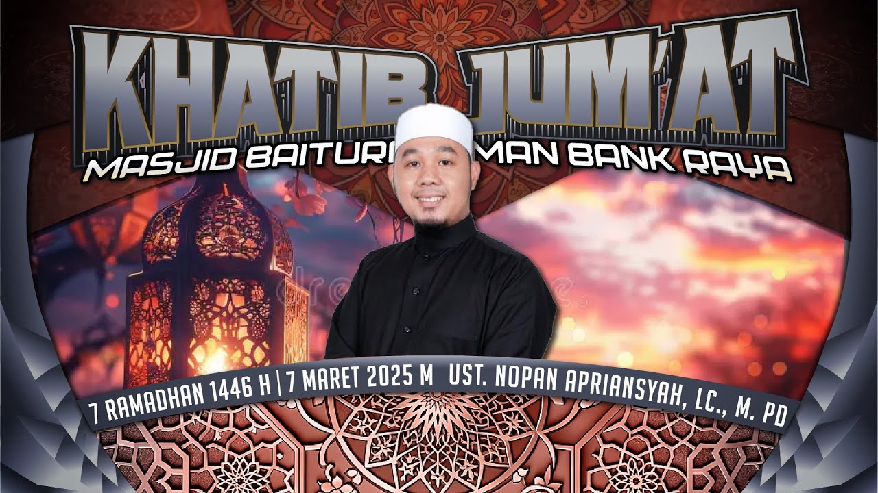 KEUTAMAAN BULAN RAMADHAN | Ust. Nopan Apriansyah, Lc,. M. Pd - YouTube