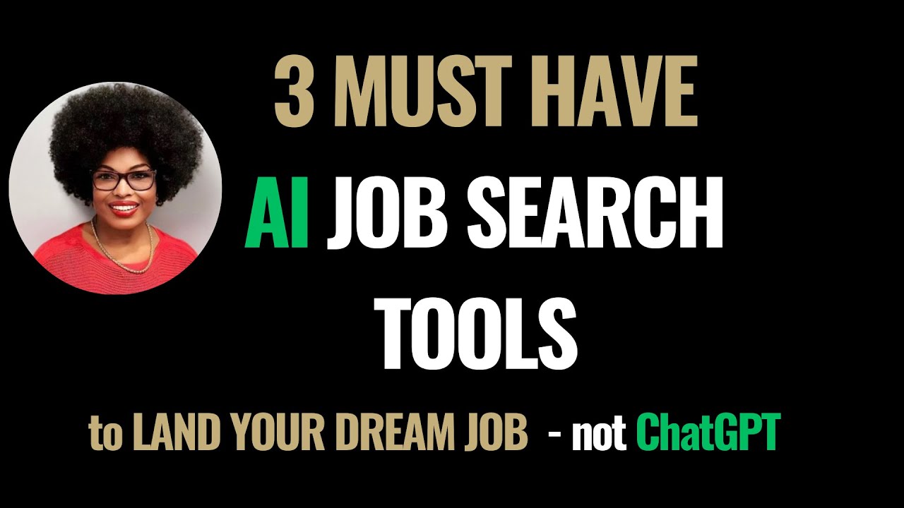 3 MUST HAVE AI JOB SEARCH TOOLS TO LAND YOUR DREAM JOB - YouTube