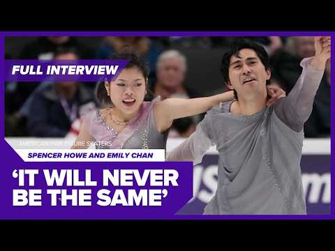 Spencer Howe & Emily Chan on partnership, trust & skating through tragedy | 2026 Winter Olympics