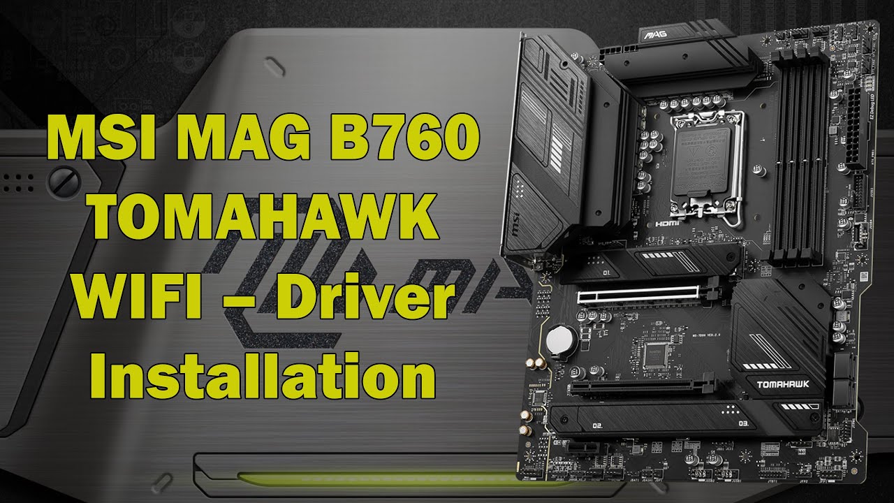 Download & Install Drivers for MSI MAG B760 TOMAHAWK WIFI (Windows 10/ ...