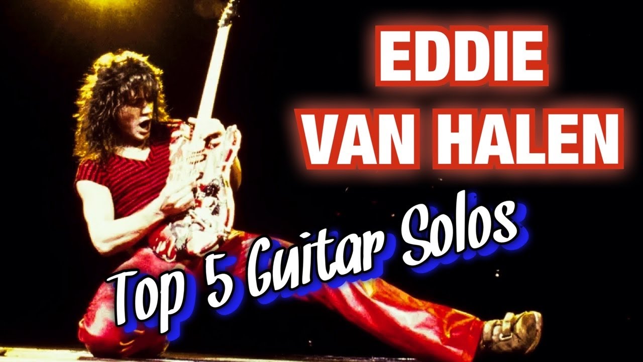 Eddie Van Halen's Best Guitar Solos: Top 5 Epic Moments in Rock History ...