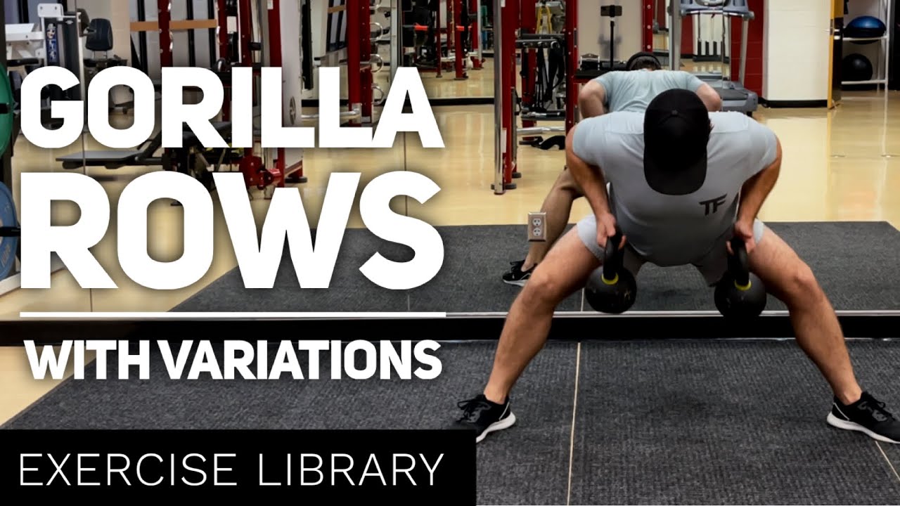 Gorilla Rows with Variations - YouTube