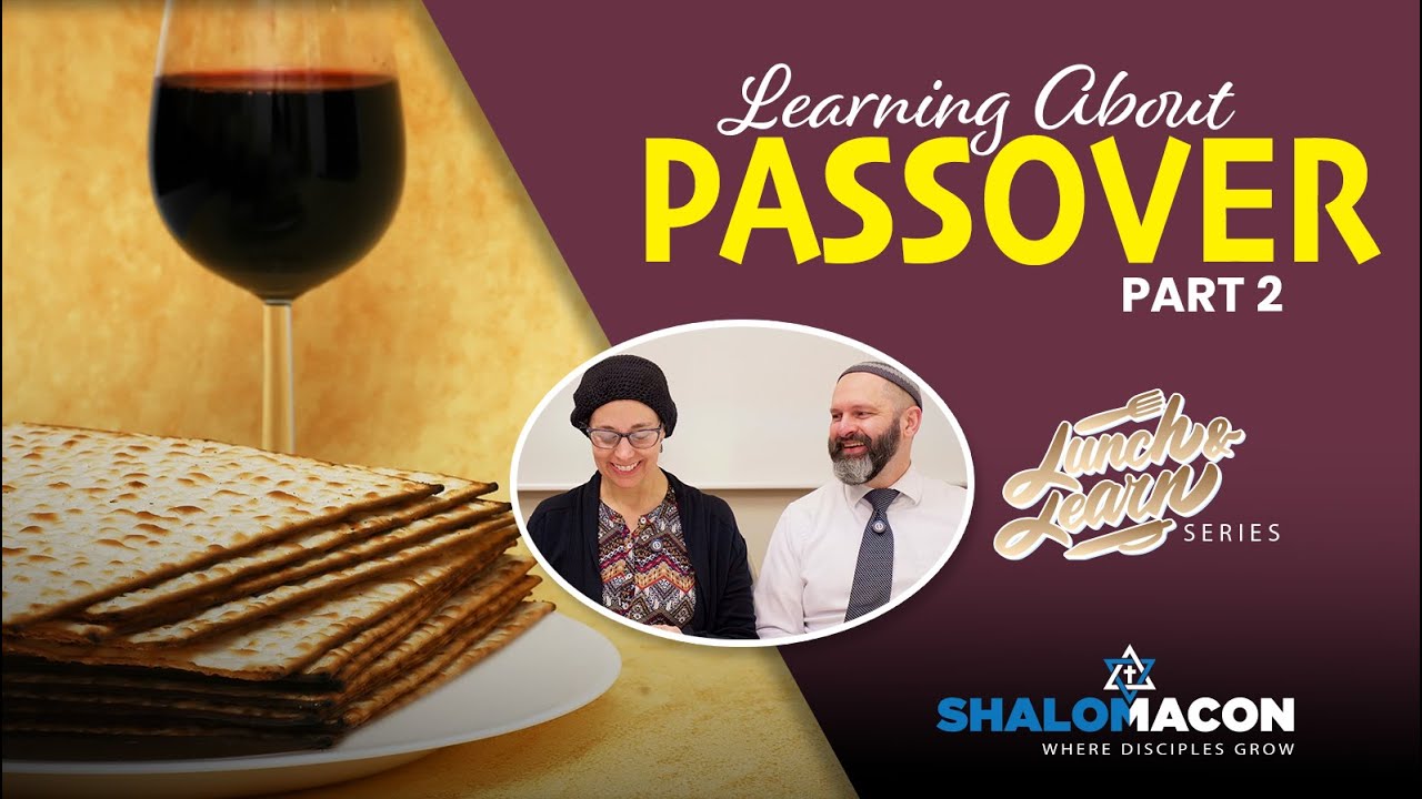 Lunch & Learn: Passover/Pesach Part 2 - YouTube