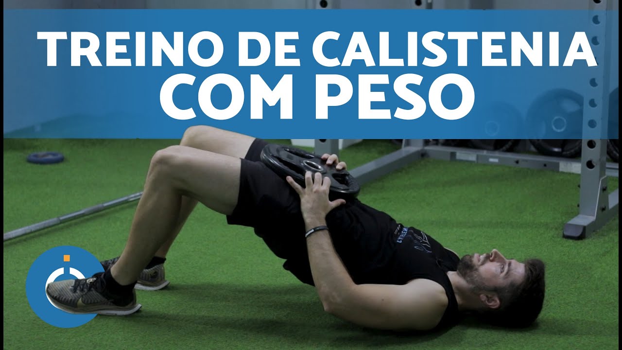 Treino de CALISTENIA com PESO (5 Exercícios) ⛓️ Calistenia com Peso ...