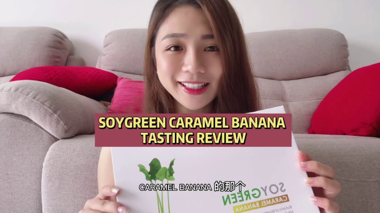 Soygreen Caramel Banana Taste Review - YouTube