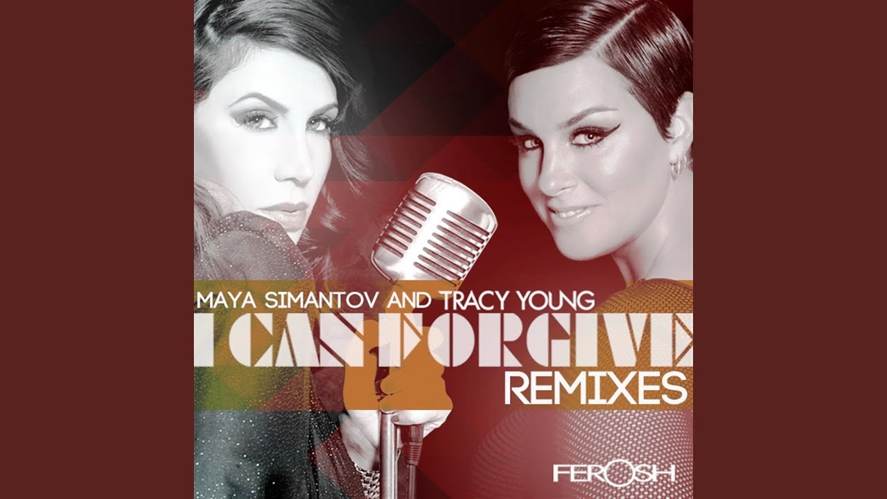 I Can Forgive (feat. Maya Simantov) - YouTube