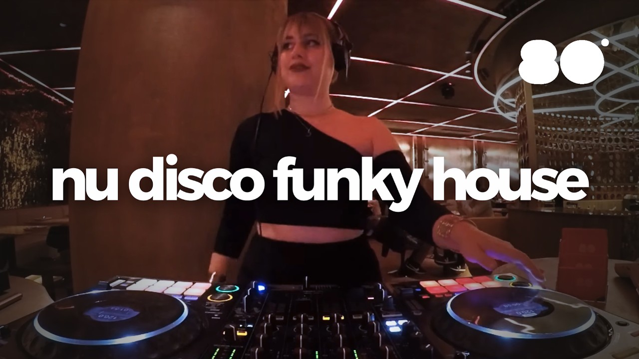 Nu Disco Funky House Mix | Live DJ Set | Uplifting Groovy Mix | Good ...