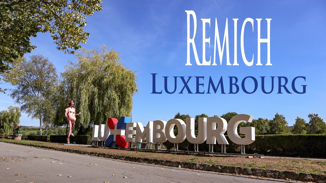 Remich Luxembourg - YouTube