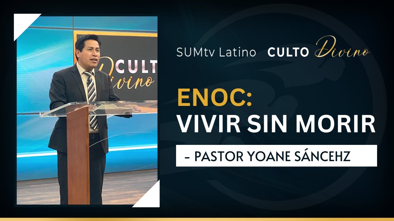 Enoc: Vivir sin morir - Yoane Sánchez || Culto Divino - YouTube