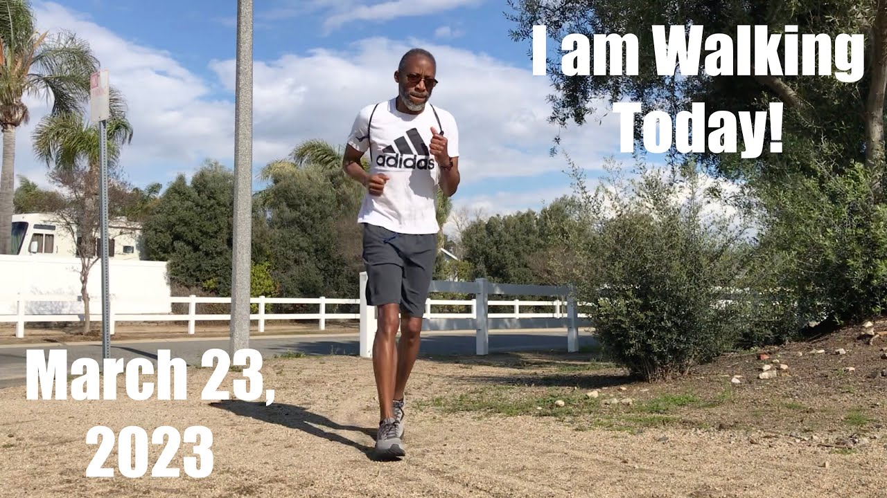 I Am Walking Today! March 23, 2023 - YouTube