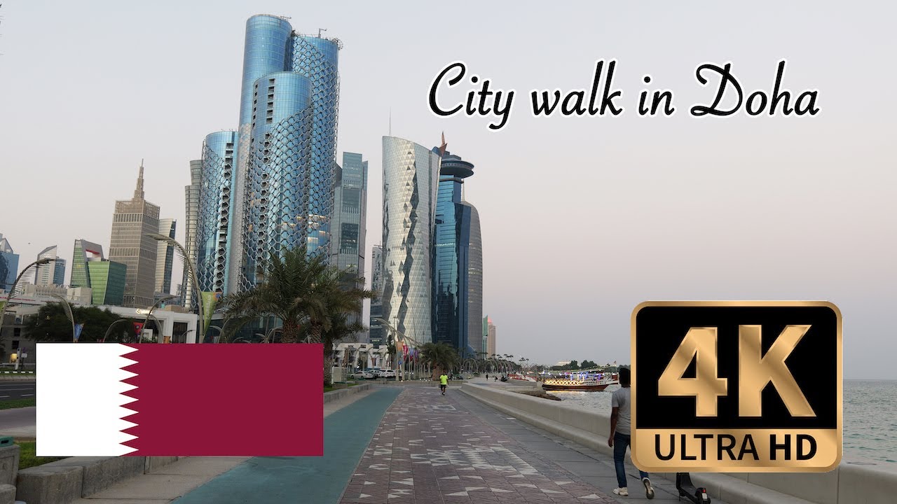 【4K Walk in Qatar】Doha City walk, An ever-developing Arab city - YouTube