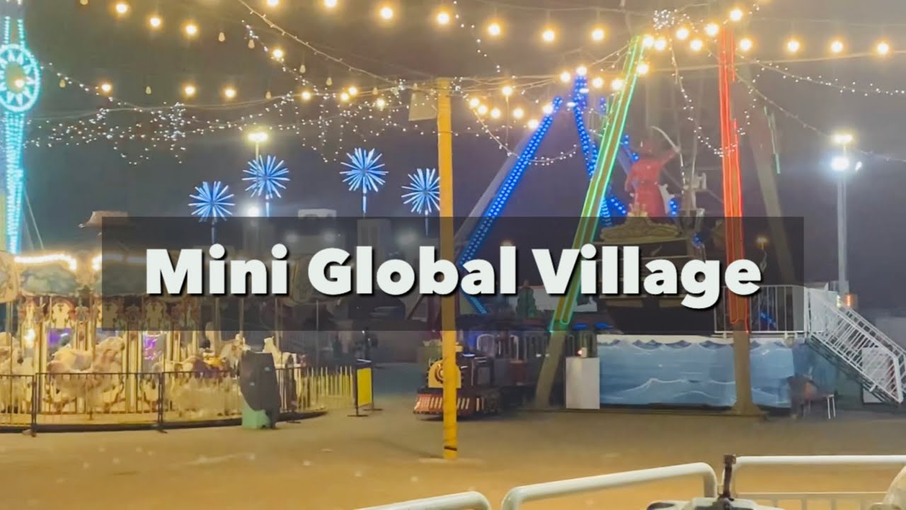 The Mini Global Village in Ajman| Festival Land Ajman - YouTube