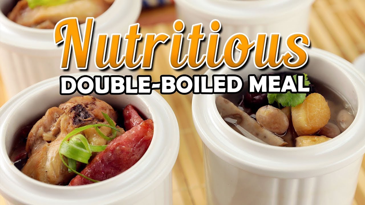 How To Make Nutritious Double-boiled Meal - YouTube