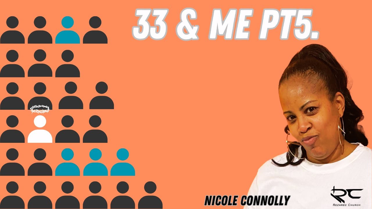 33 & Me pt5. - YouTube
