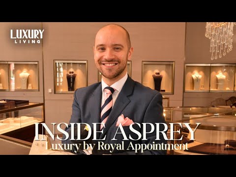A Closer Look at the Most Prestigious Jeweller of London | Inside Asprey