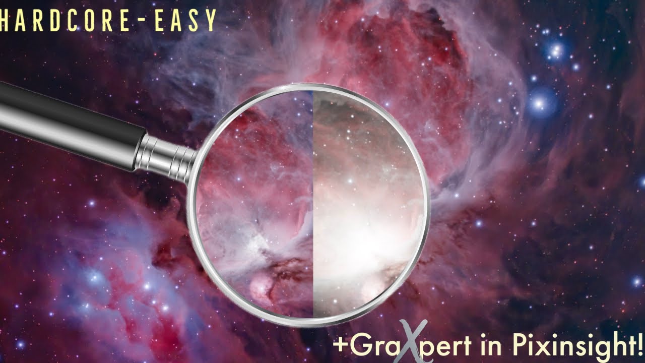 HDR Composition & Updated OSC Nebula Workflow w/ GraXpert in Pixinsight ...