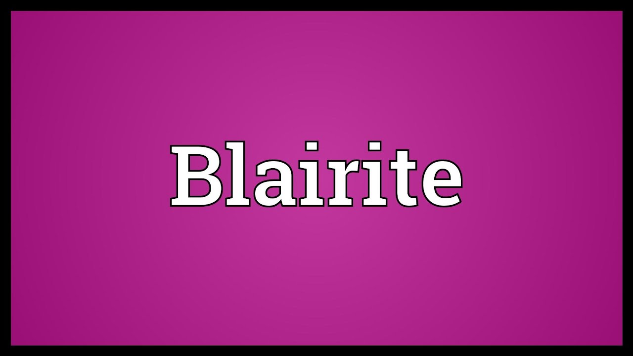 Blairite Meaning - YouTube