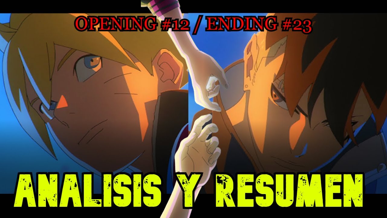ANÁLISIS: BORUTO OPENING #12 Y ENDING #23 // EL MEJOR ENDING DE BORUTO ...