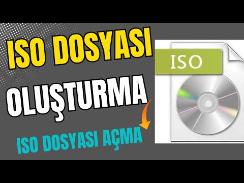 ISO Dosyası Oluşturma ve ISO Dosyalarını Açma