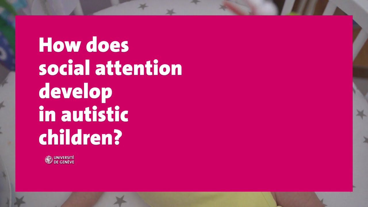 How does social attention develop in autistic children? - YouTube