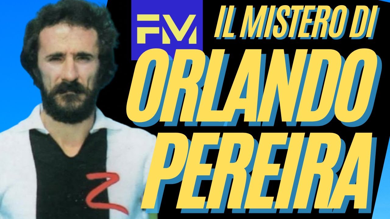 Il mistero di ORLANDO PEREIRA - YouTube