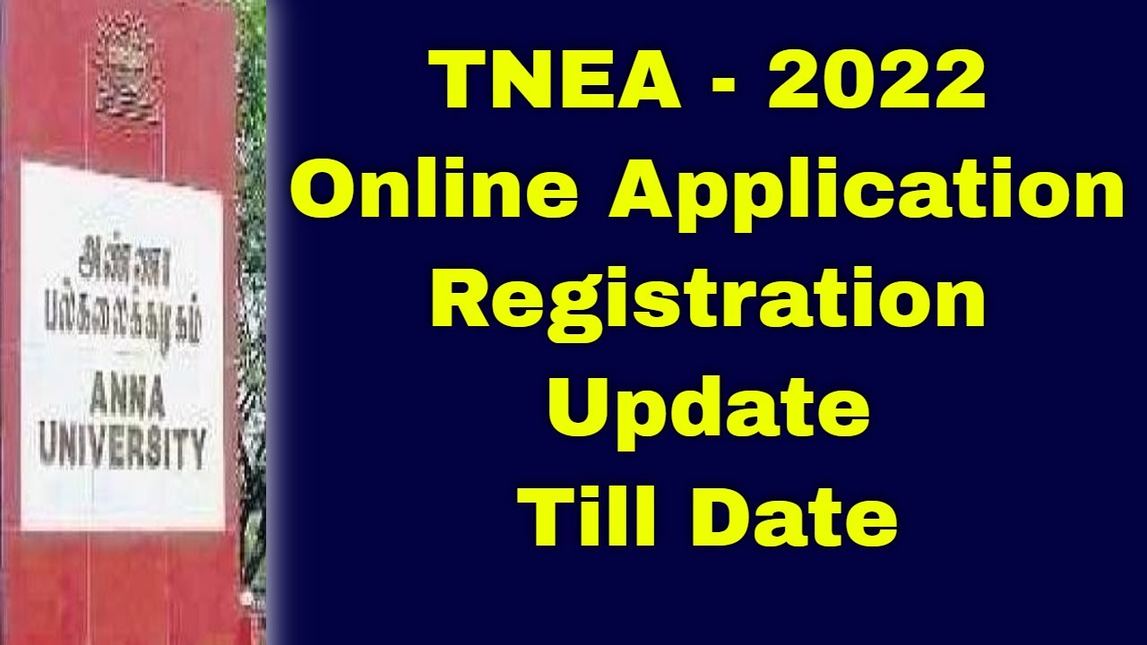 TNEA 2022 | TNEA Application Registration Update till today | CBSE ...