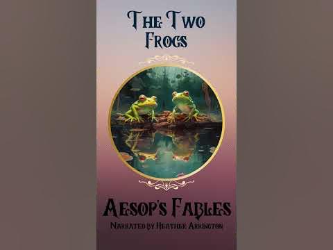 The Two Frogs - Aesop's Fables - YouTube