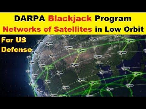 DARPA Blackjack Program "Networks of Satellites", Airbus Defense and ...
