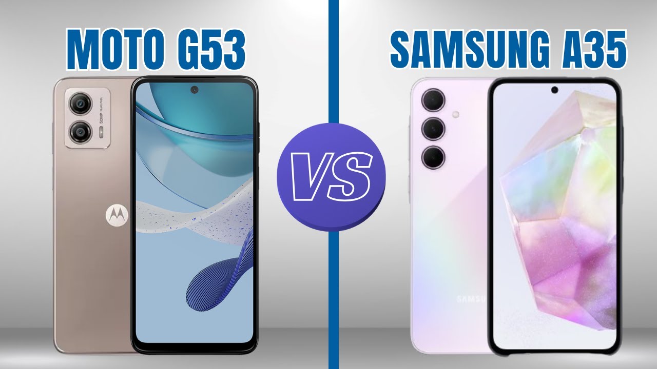 MOTO G53 5G VS SAMSUNG A35 5G COMPARATIVO, QUAL COMPRAR ? 📱 @canaldwn ...