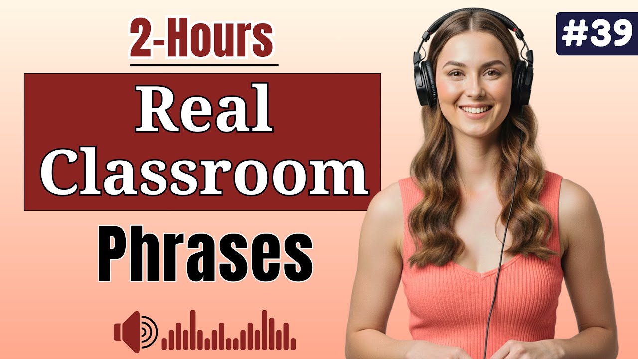 2 Hours English Speaking Practice for School & Classroom | Speak ...