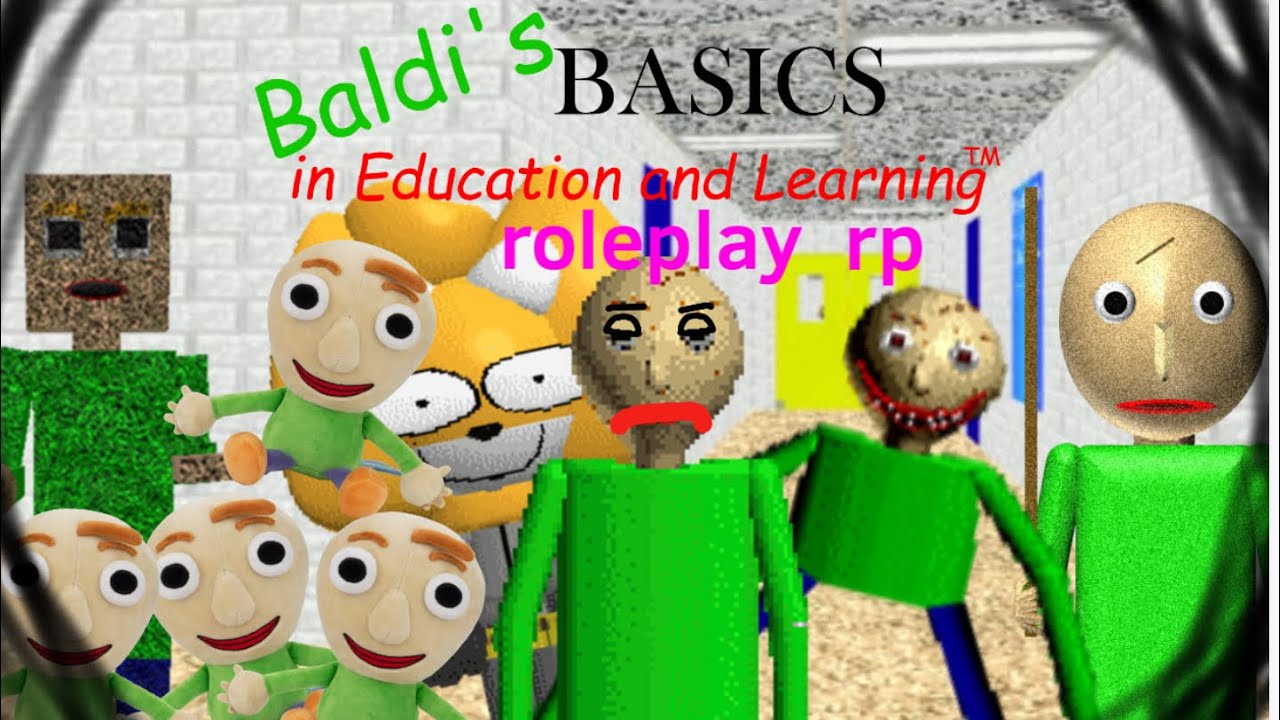 I just play Baldi‘s basic RP - YouTube