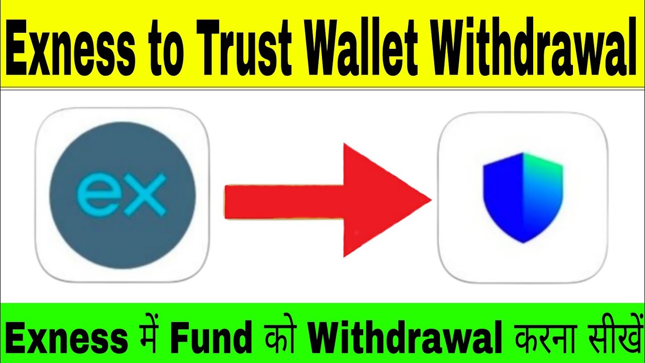How to withdraw money from Exness to Trust Wallet | Exness to trust ...