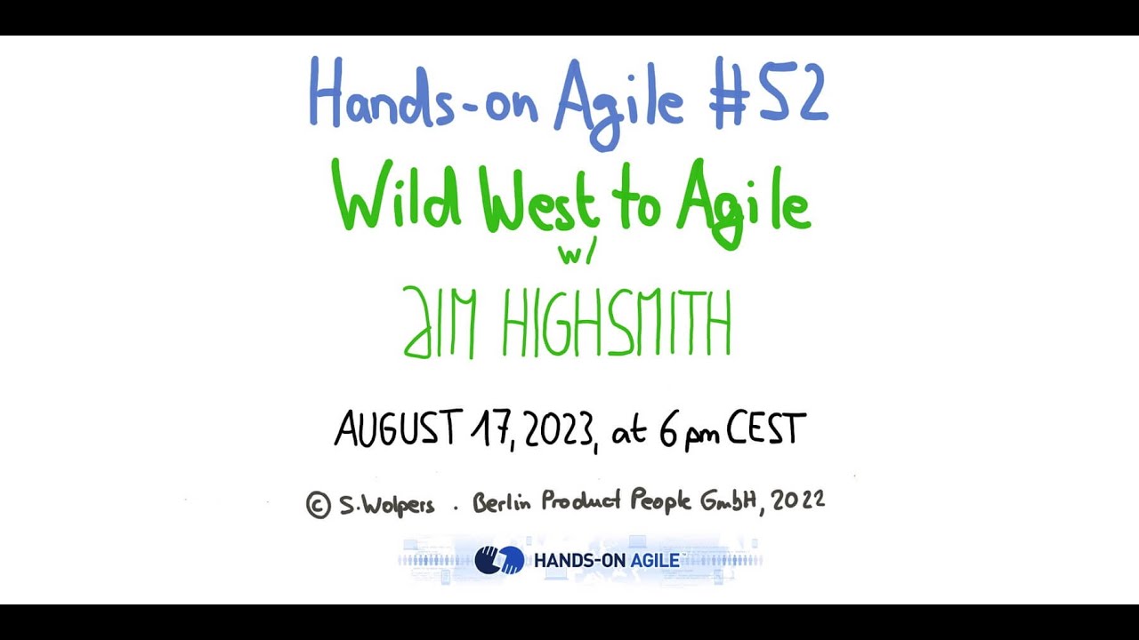 Jim Highsmith & the Agile Manifesto — Hands-on Agile #52 - YouTube