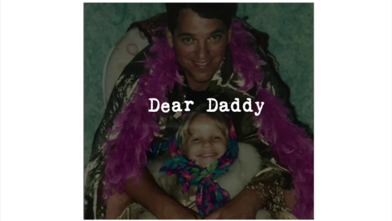 Dear Daddy - Original Song - YouTube