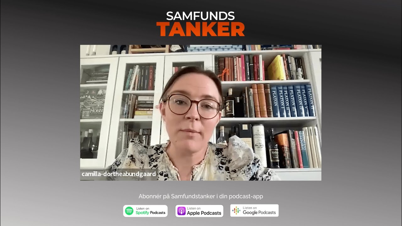 Samfundstanker 118: Camilla-Dorthea Bundgaard: Wokeness, borgerlighed ...