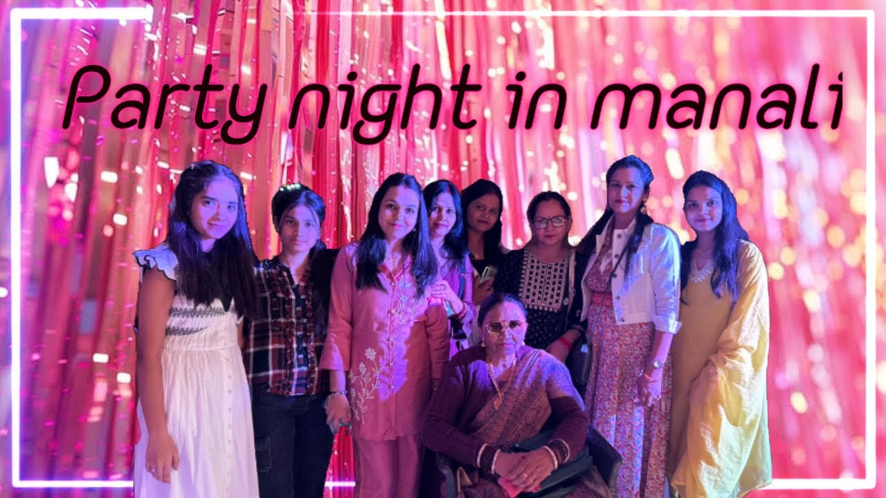 || Mountains, Music & Madness – Manali Party Night -Where the Party ...