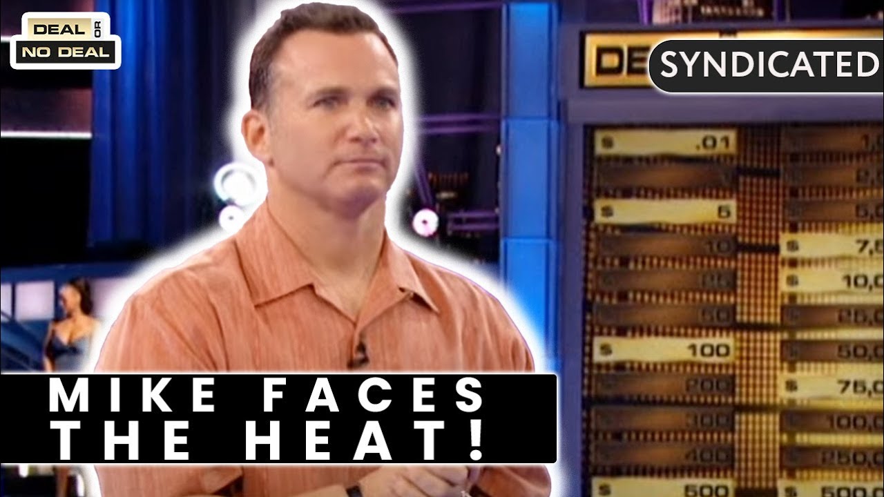 Mike’s Life or Death Decision – Will He Take the Deal? | Deal or No ...