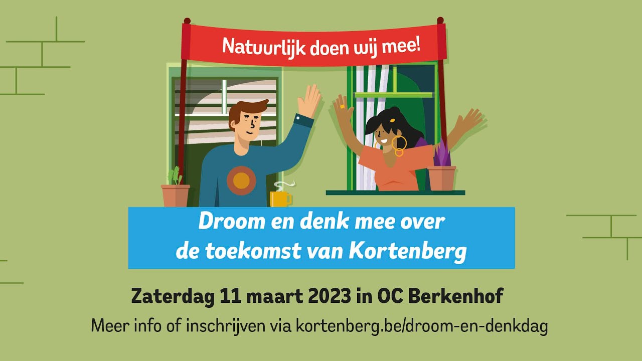 Droom en denk mee over de toekomst van Kortenberg - YouTube