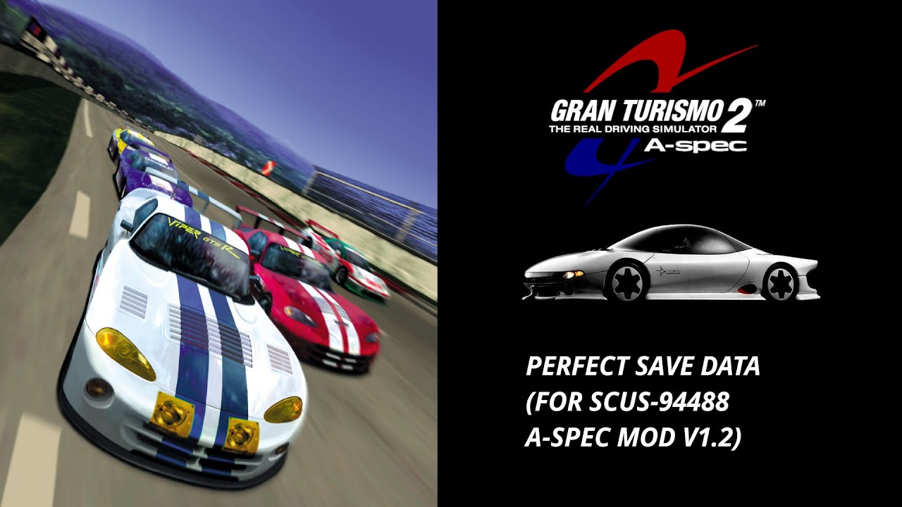 Gran Turismo 2 - A-spec Mod V1.2 Perfect Save Showcase - YouTube