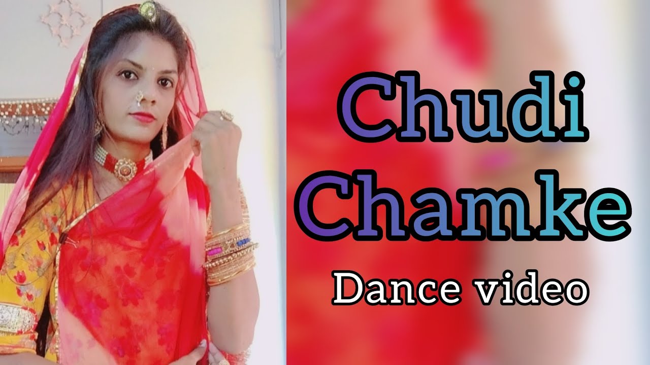 Chudi Chamke | Aakanksha Sharma |Rajasthani Dance | Rajputi Dance ...