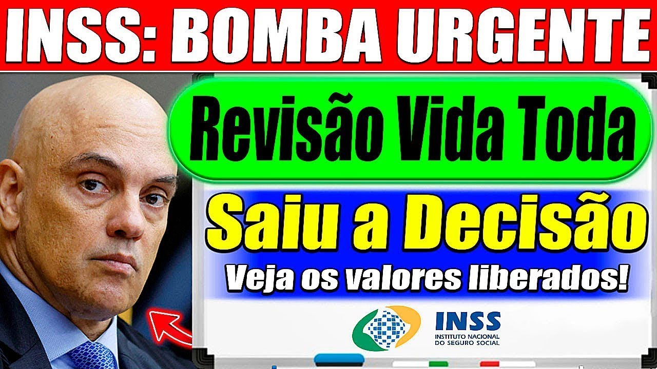 SAIU a DECISÃO: Revisão da Vida Toda VEJA QUANTO vai ser LIBERADO e ...