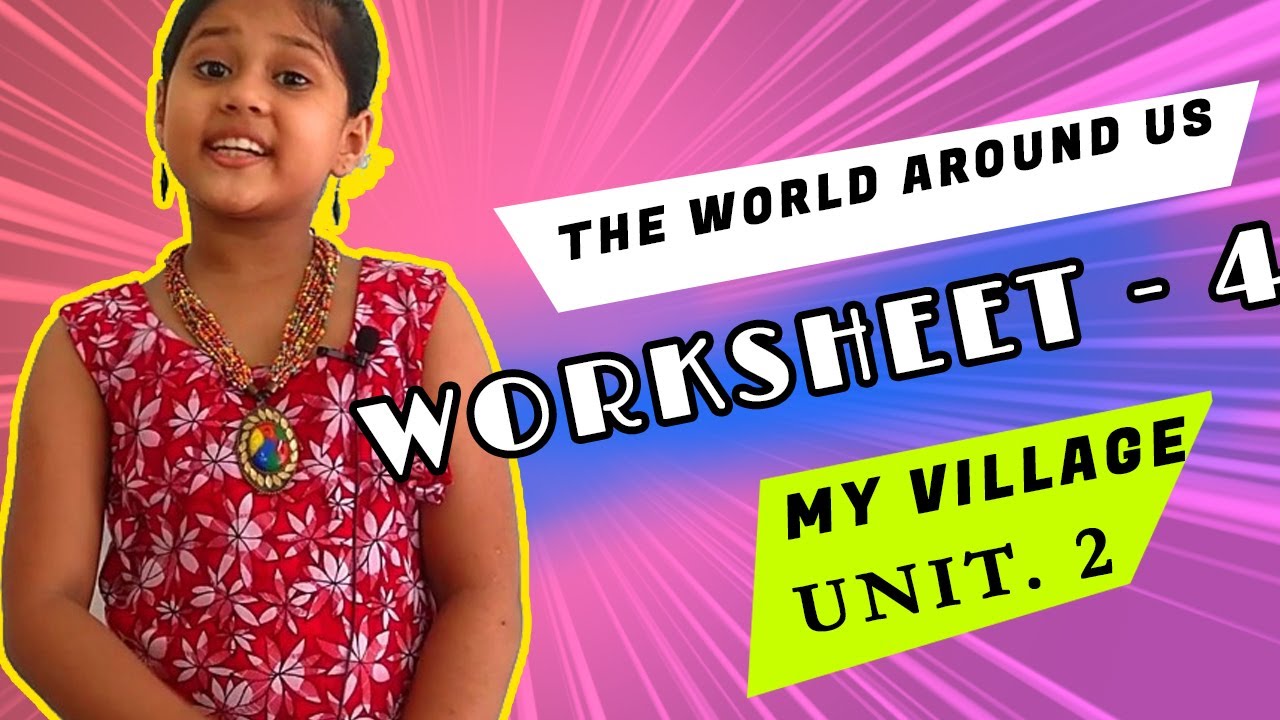English Worksheet/Std 2/The world around us class 2/unit 2/My Village ...