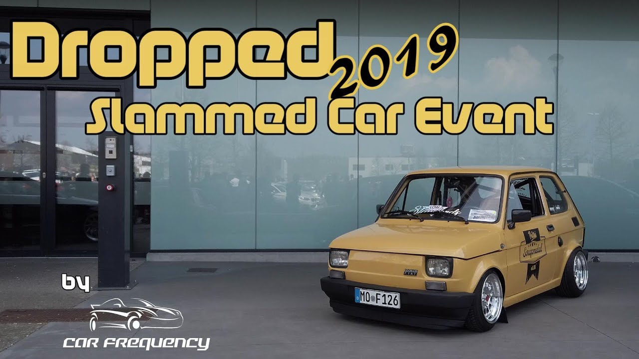Dropped Slammed Car Event 2019 - YouTube