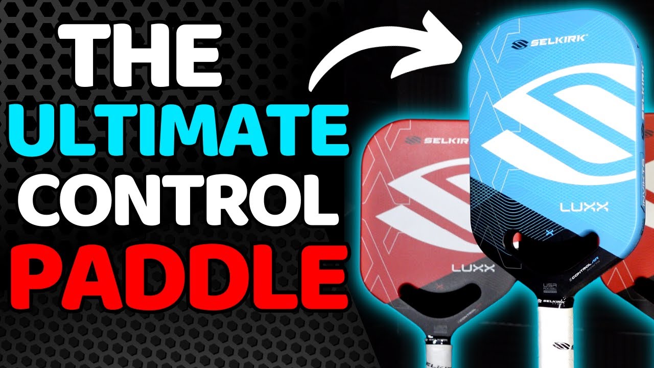 Complete Selkirk LUXX Review | Next Gen of Control - YouTube