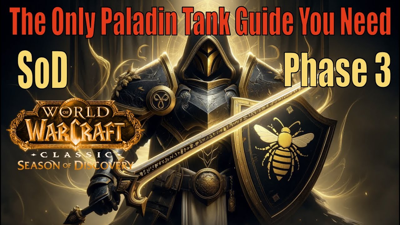 The Only Paladin Tank Guide You Need in Phase 3 | Season of Discovery ...