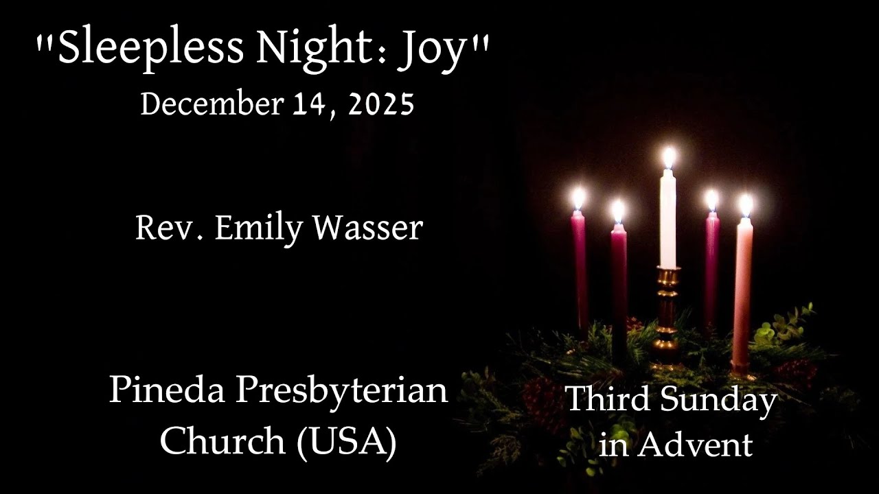 "Sleepless Night: Joy" | Pineda Church | December 14, 2025 - YouTube
