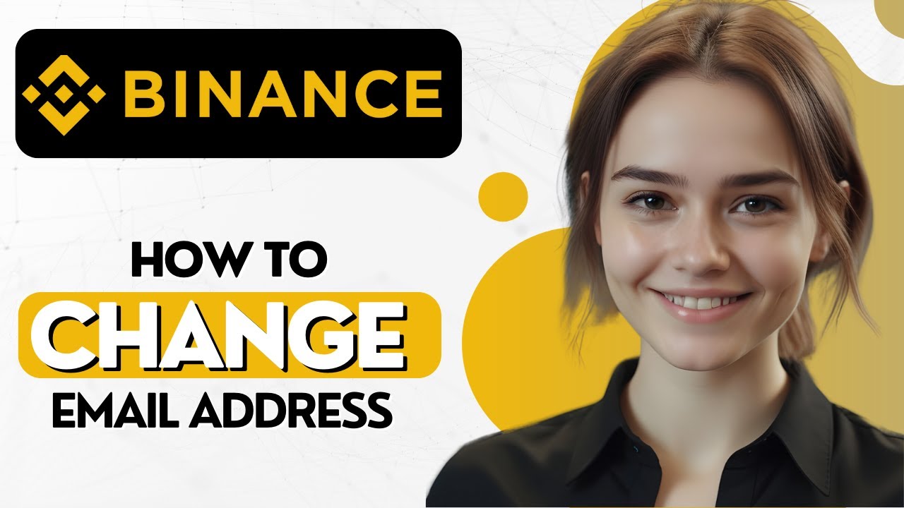 How to Change Email on Binance | Change Email Address on Binance - YouTube