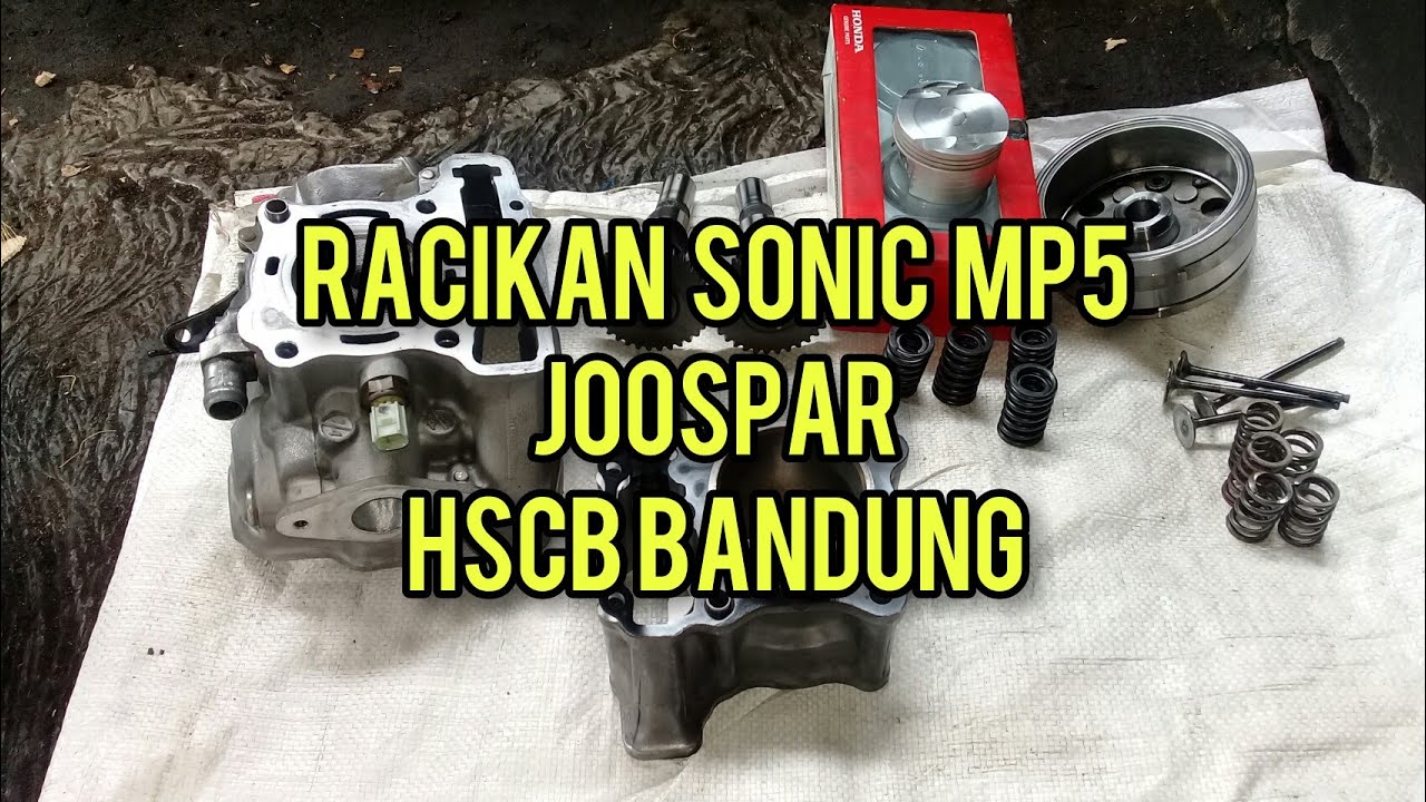 RACIKAN SONIC MP5 HARIAN JOSSPAR || HSCB BANDUNG ||PART 1 - YouTube
