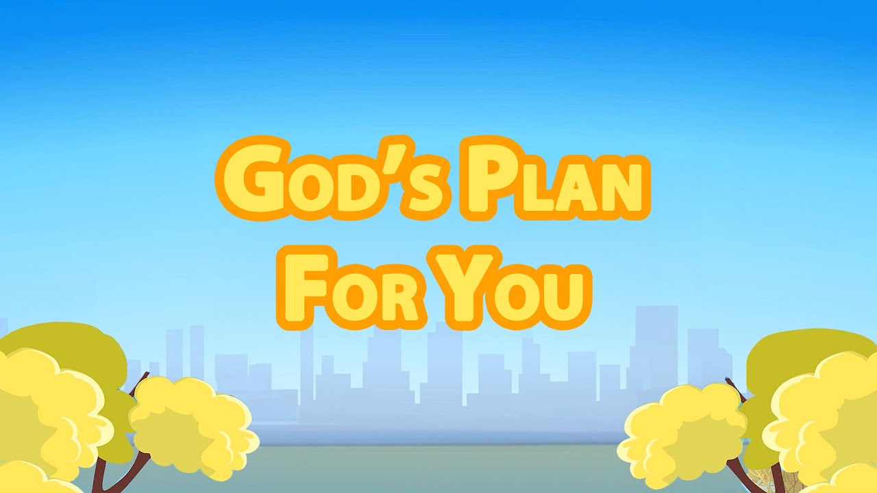 God’s Plan for You - YouTube